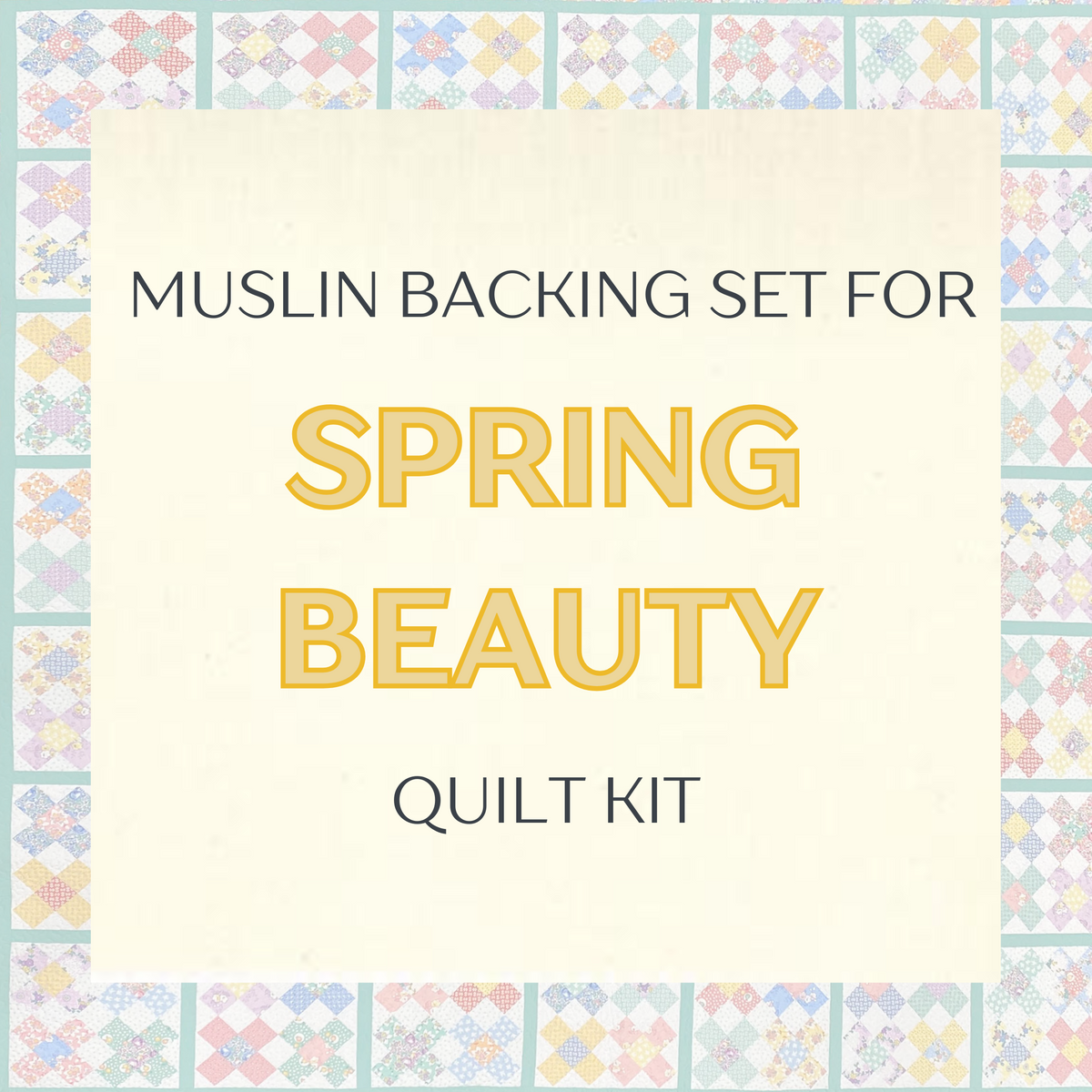 Backing Set for Spring Beauty Quilt Kit - 100% Cotton Natural Muslin ...