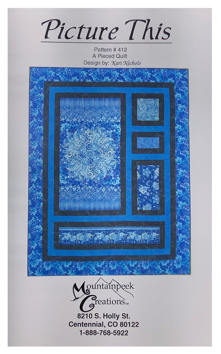 Picture This Quilt Pattern – Calico Hutch