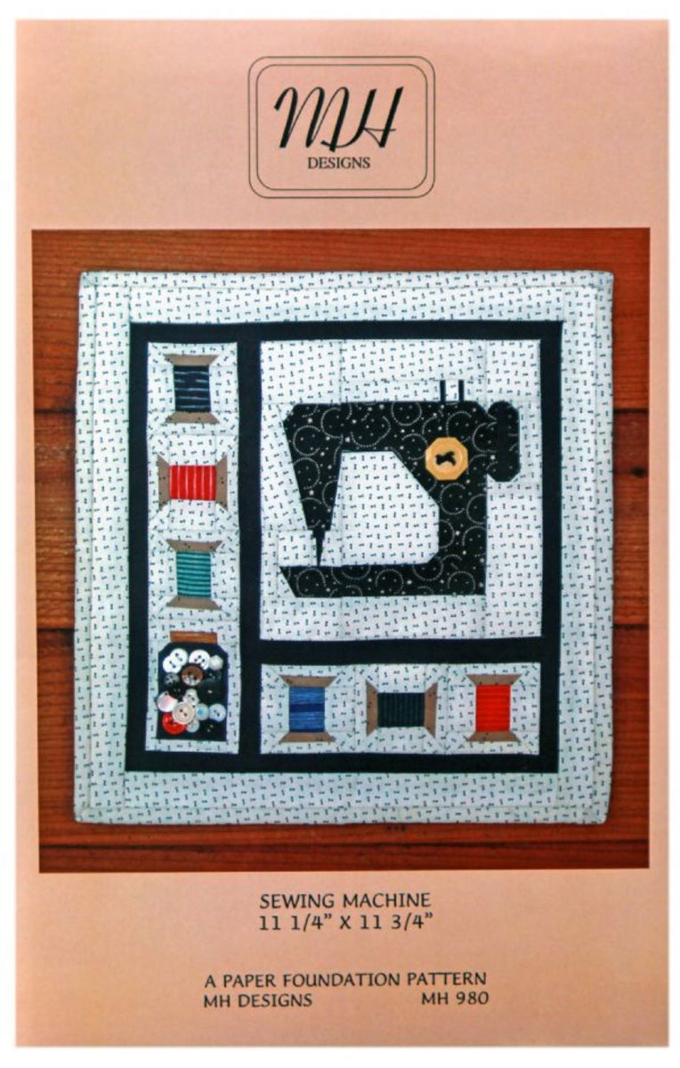 Sewing Machine Mini Quilt Pattern – Calico Hutch